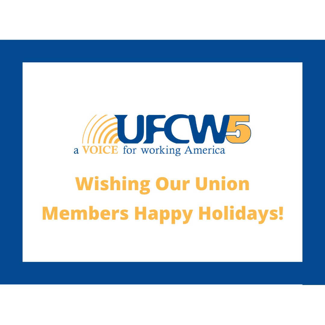 Wishing Our Union Members Happy Holidays! 🌟 - UFCW5 Local Union